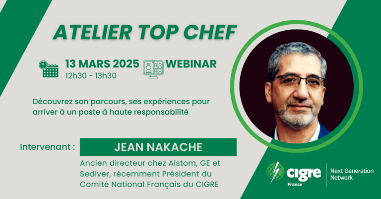 WEBINAR - Atelier Top-Chef avec Jean Nakache - CIGRE - Comité National ...